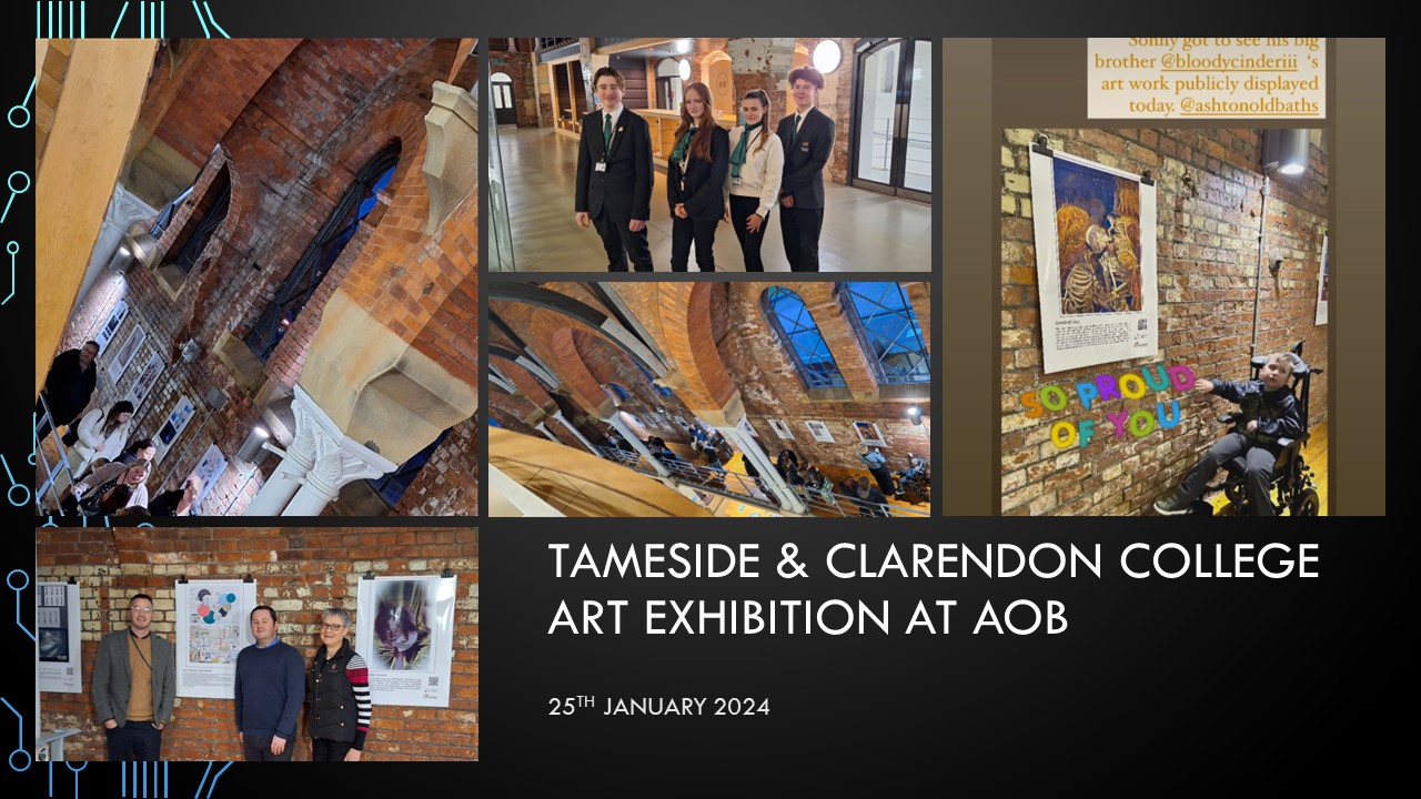 Tameside & Clarendon College Art Exhibition - AOB